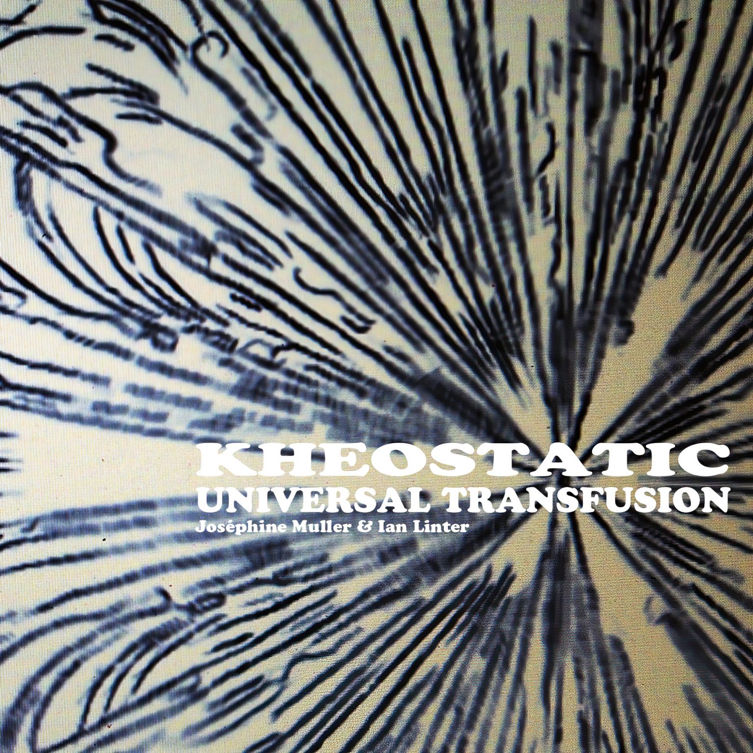 offb012 Joséphine Muller & Ian Linter – Universal Transfusion - A ...